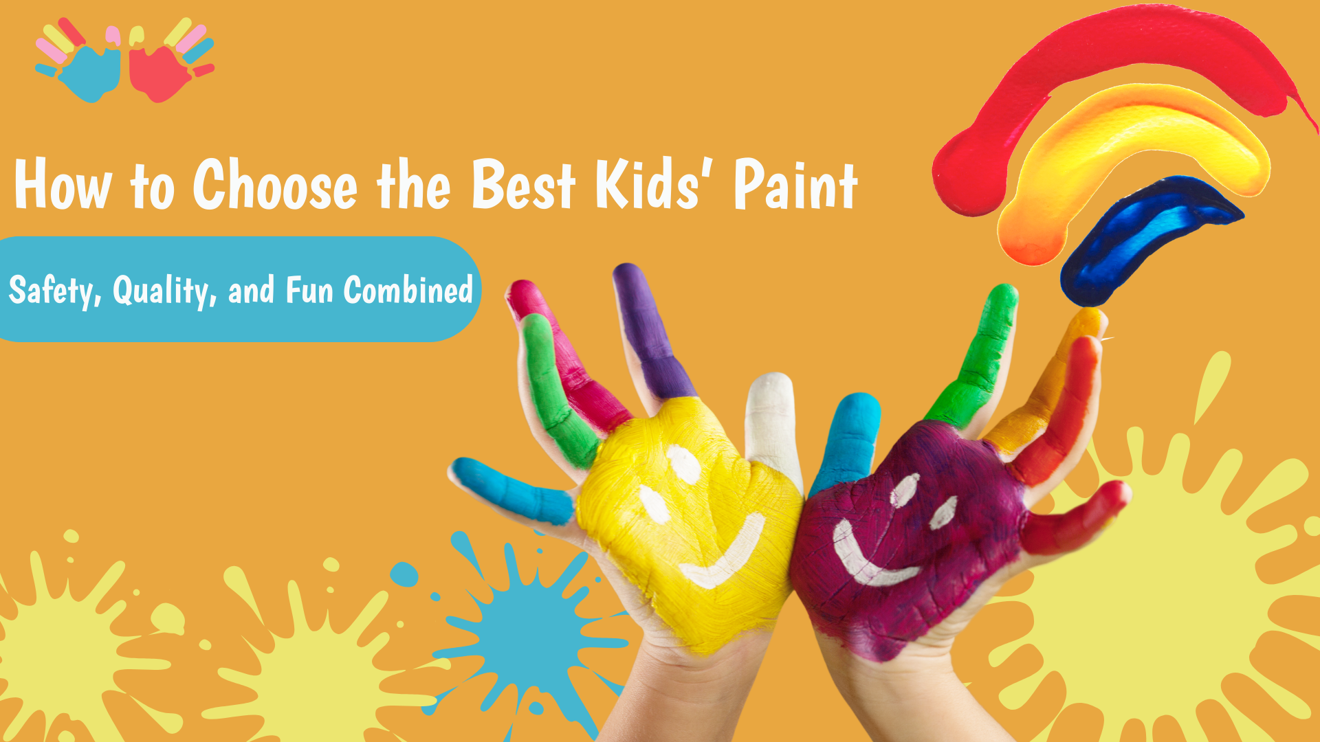 How to Choose the Best Kids’ Paint: Safety, Quality, and Fun Combined ...